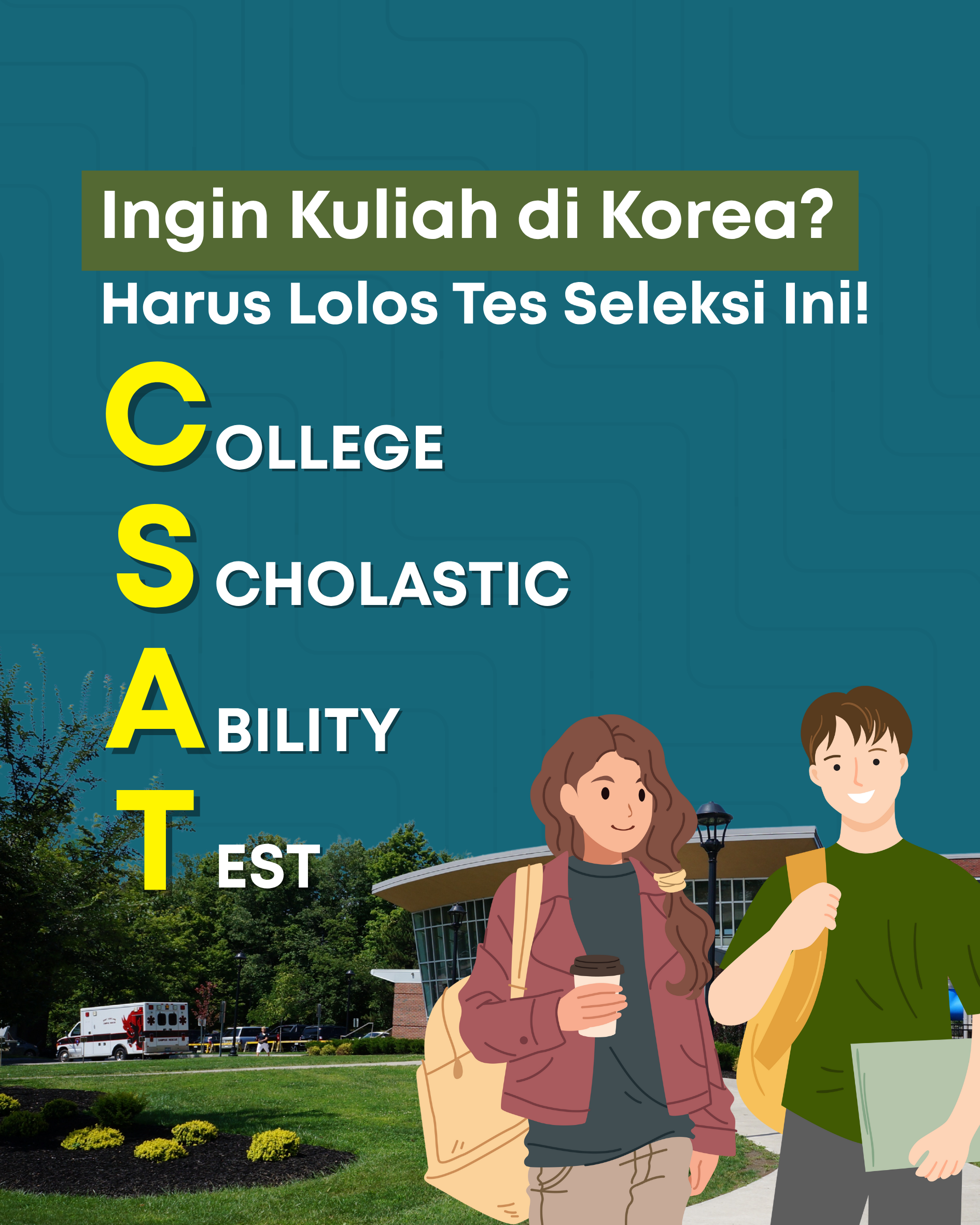 Ingin Kuliah di Korea? Pahami Ujian Masuk CSAT(Suneung Test)